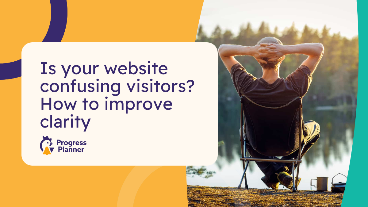 Is your website confusing visitors? How to improve clarity - Progress ...